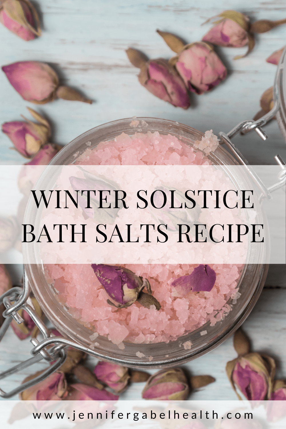 Winter Solstice Bath Salts Recipe - Jennifer Gabel Health